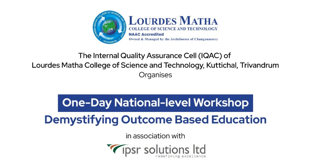 One-Day National-level Workshop on Demystifying Outcome Based Education at Lourdes Matha College ...